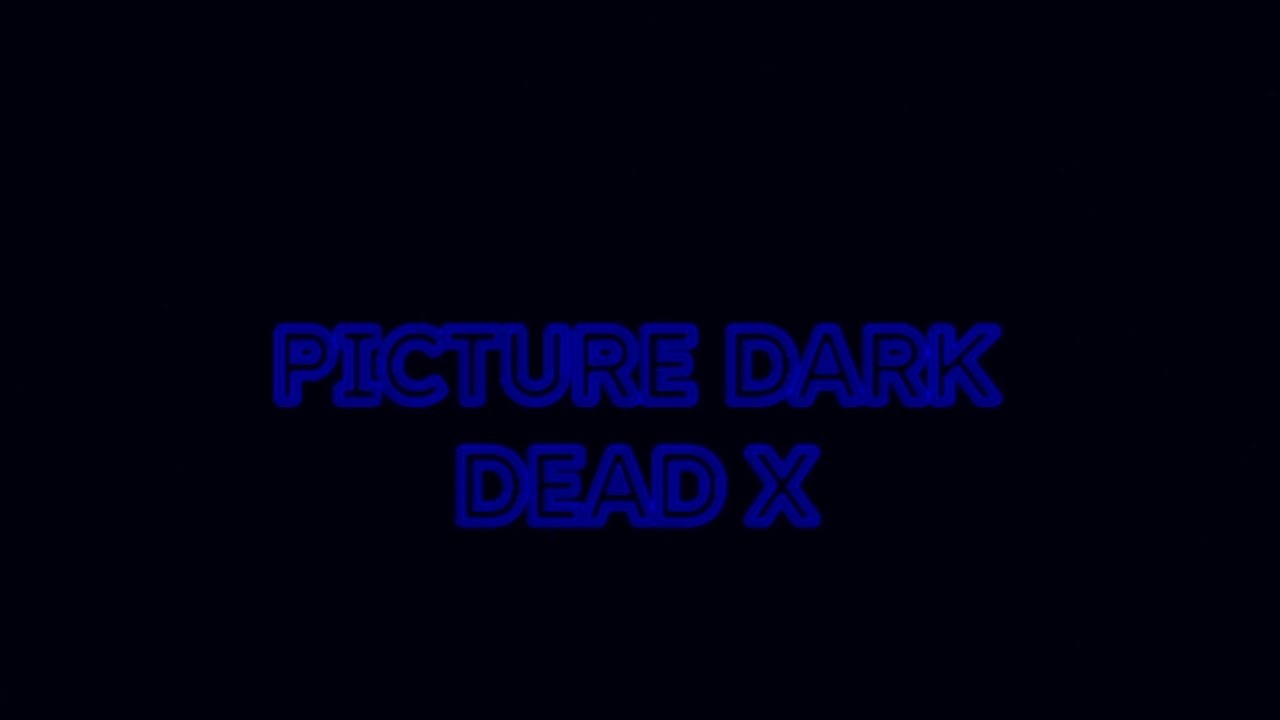 THE BLACK HOUSE X - PICTURE DARK DEAD X - YouTube