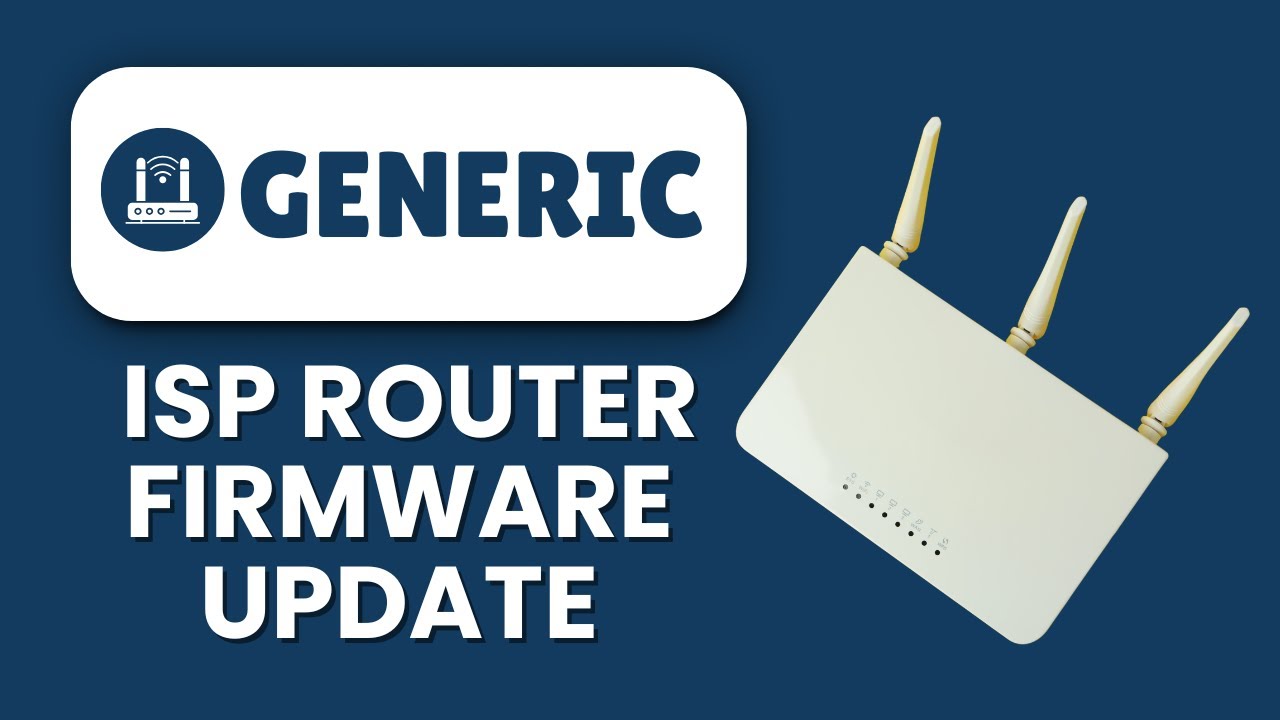 Generic ISP Router Firmware Update 🌐 Browser Method - YouTube