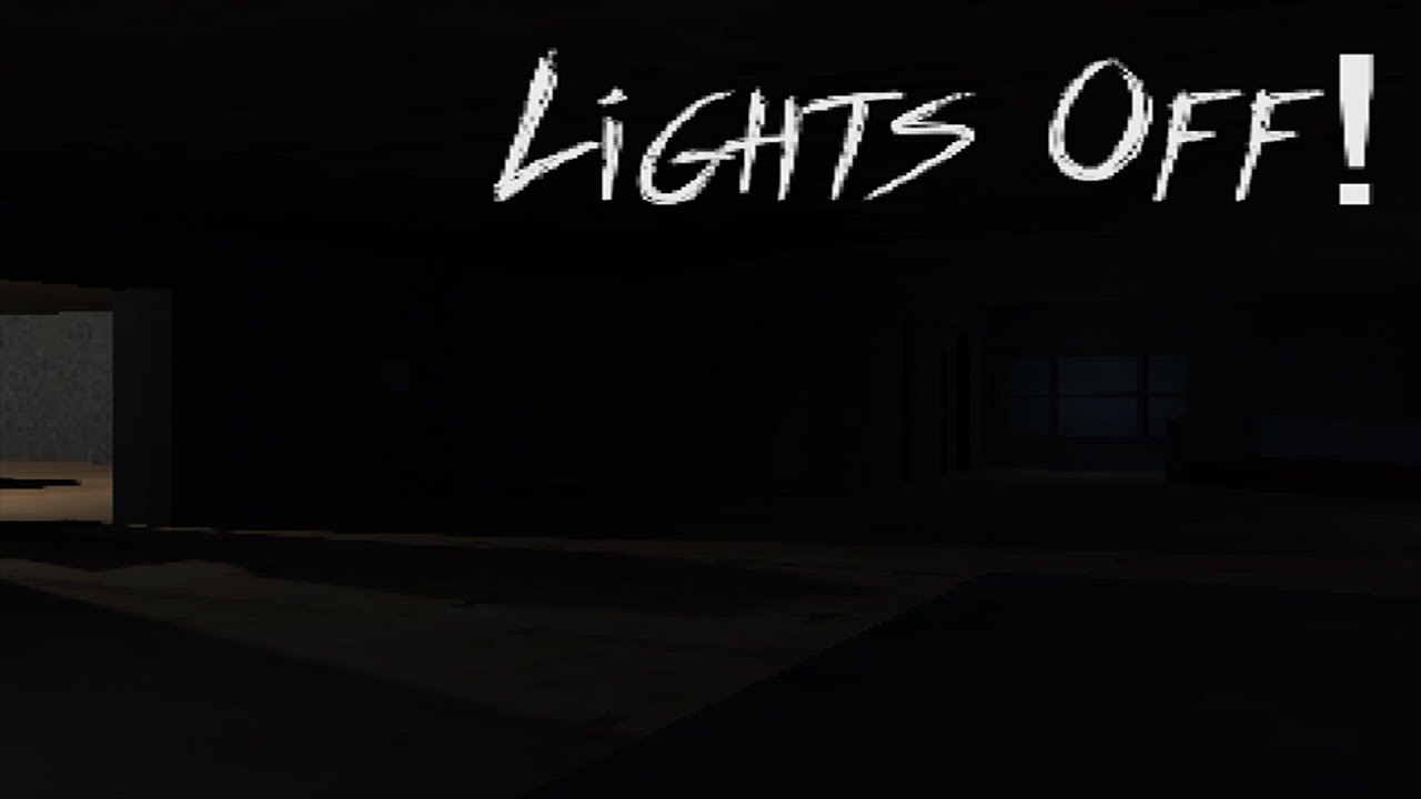 Lights Off! - Playthrough (Short Psychological Horror) - YouTube