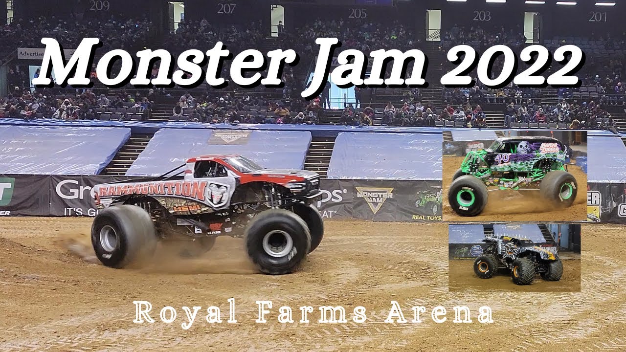 MONSTER JAM 2022 - Baltimore Royals Farm Arena - YouTube