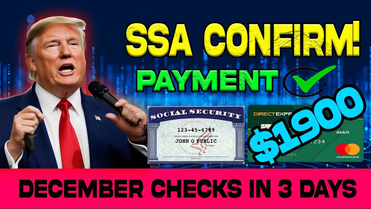 SSA Confirmed December Checks - $1900 & $943 Hitting Banks in 3 Days ...