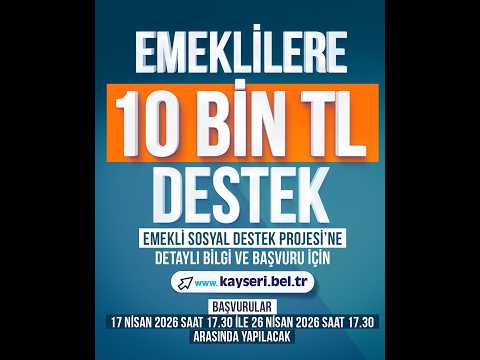 Kayseri Büyükşehir'den emeklilere 10 bin lira destek