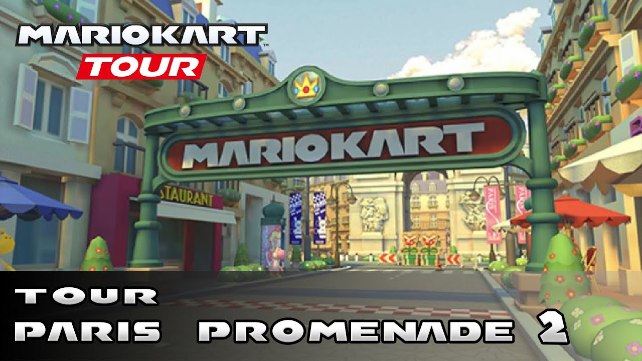 Mario Kart Tour - Paris Promenade 2 (All Variants) - YouTube