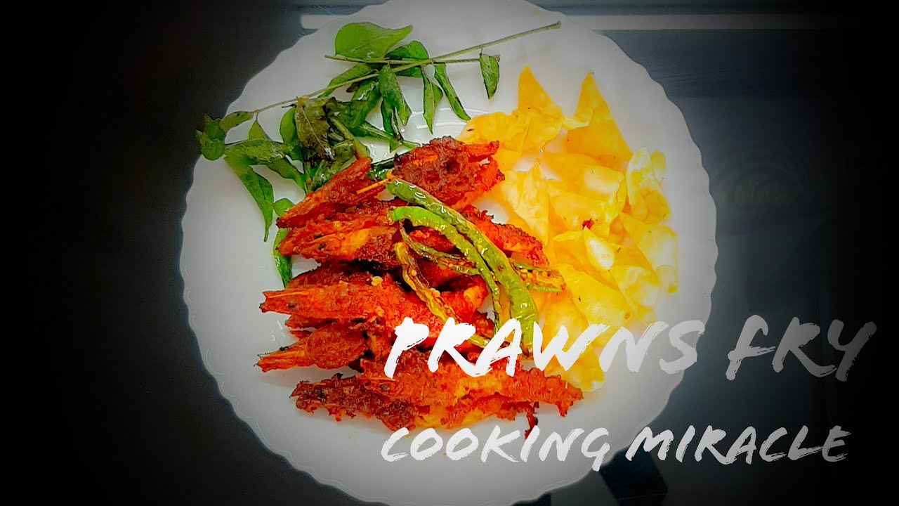 PRAWNS FRY / CHEMMEEN FRY / COOKING MIRACLE - YouTube