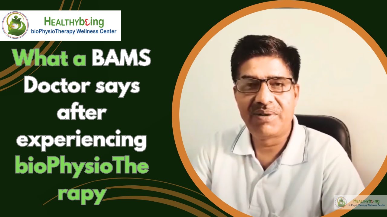 What a BAMS Doctor says after experiencing bioPhysioTherapy - YouTube