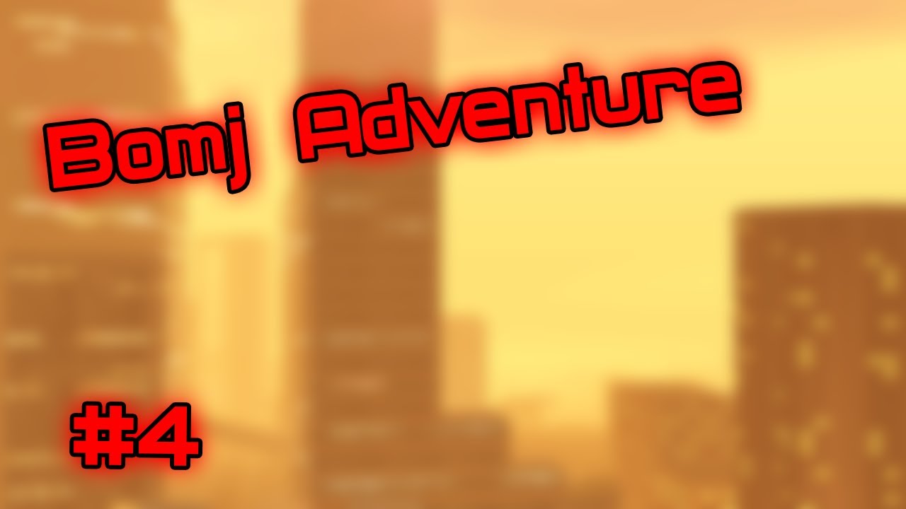 Bomj Adventure #4 - Ловушки для бомжей - YouTube