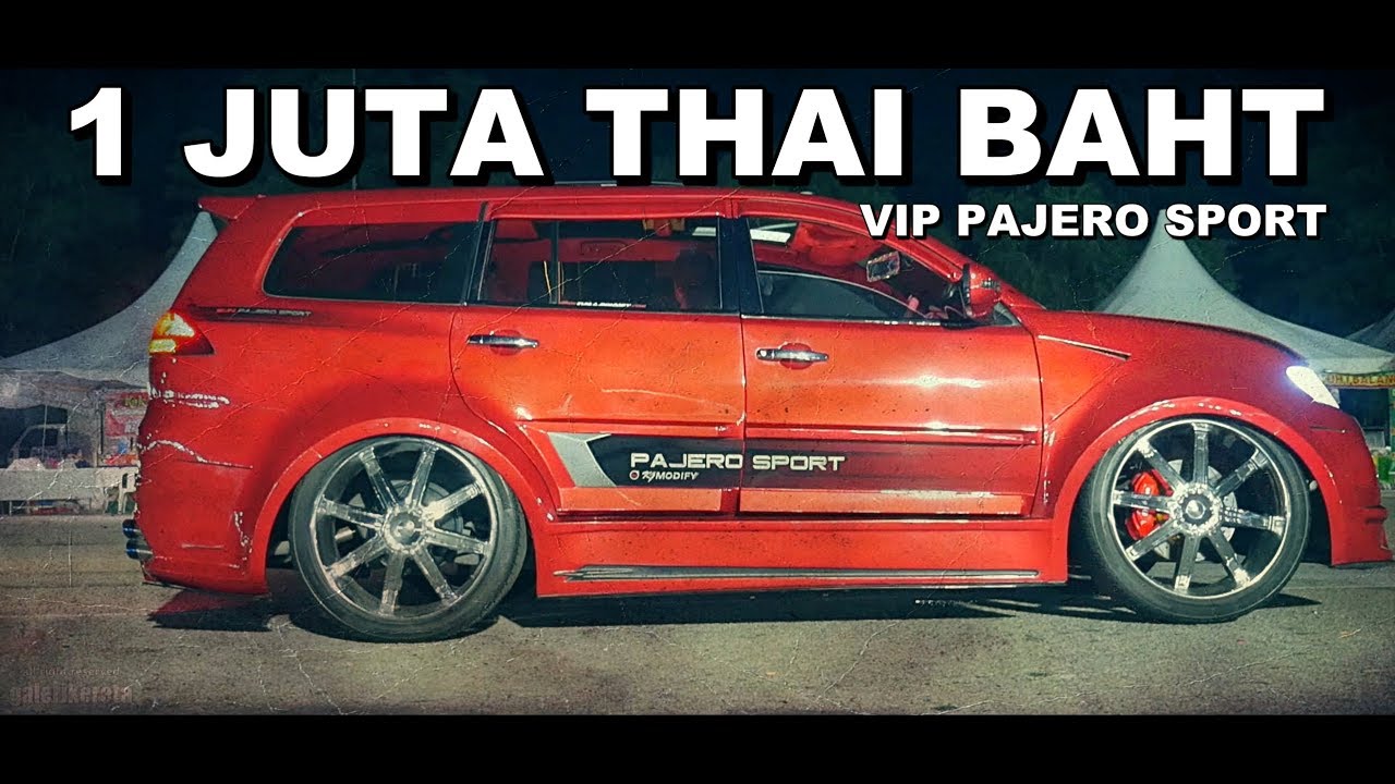 PAJERO SPORT VIP | 1 MILLION BAHT COST MODIFICATION - YouTube