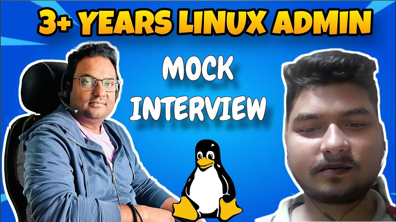 3+ Years Linux Admin or Linux Engineer or Application Support Live Mock Interview Session Part ...