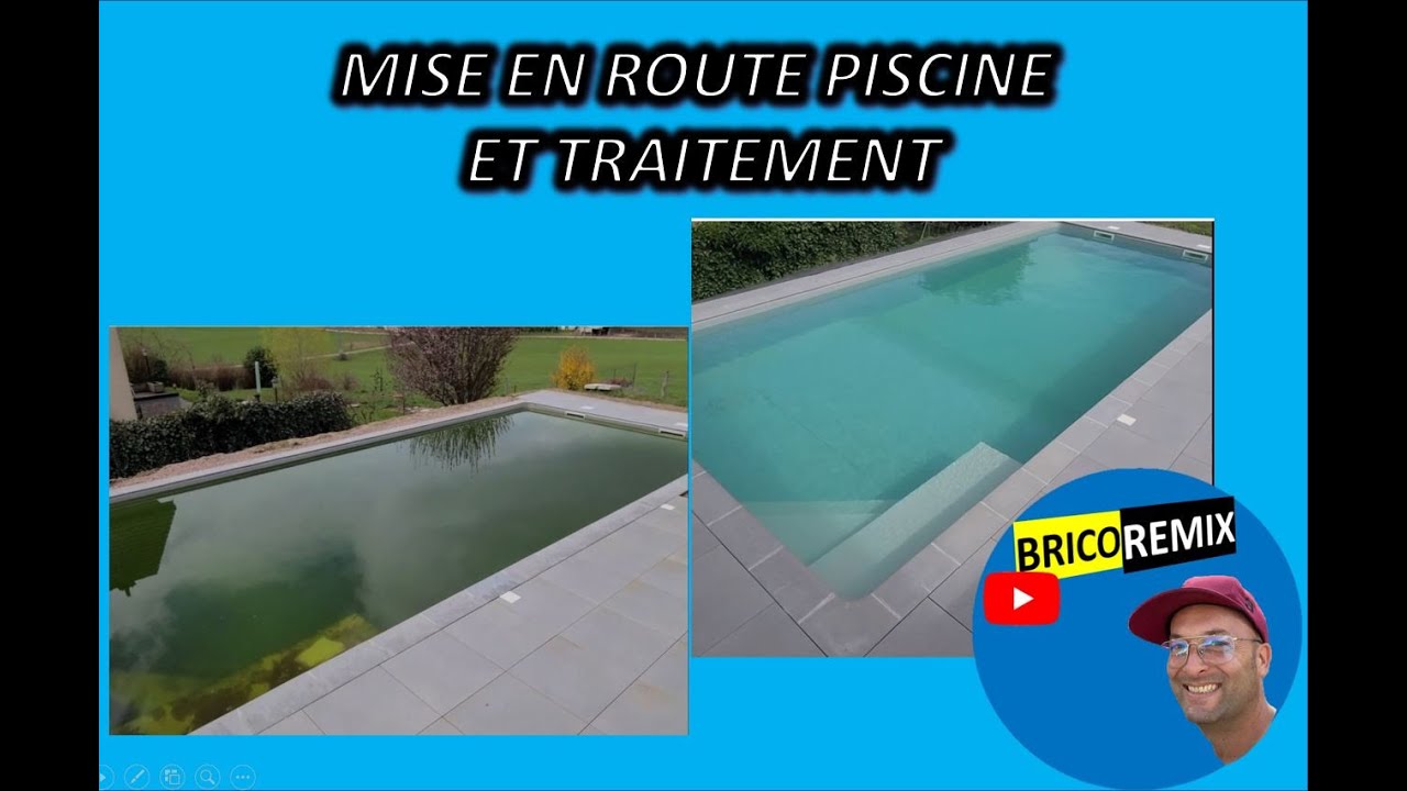 FAIRE SA MISE EN ROUTE PISCINE ET TRAITEMENT - YouTube