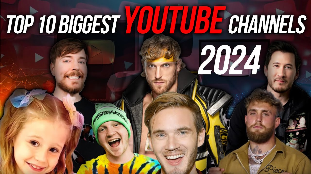 Top 10 Most Subscribed YouTube Channels 2024 - Who is the Biggest ...