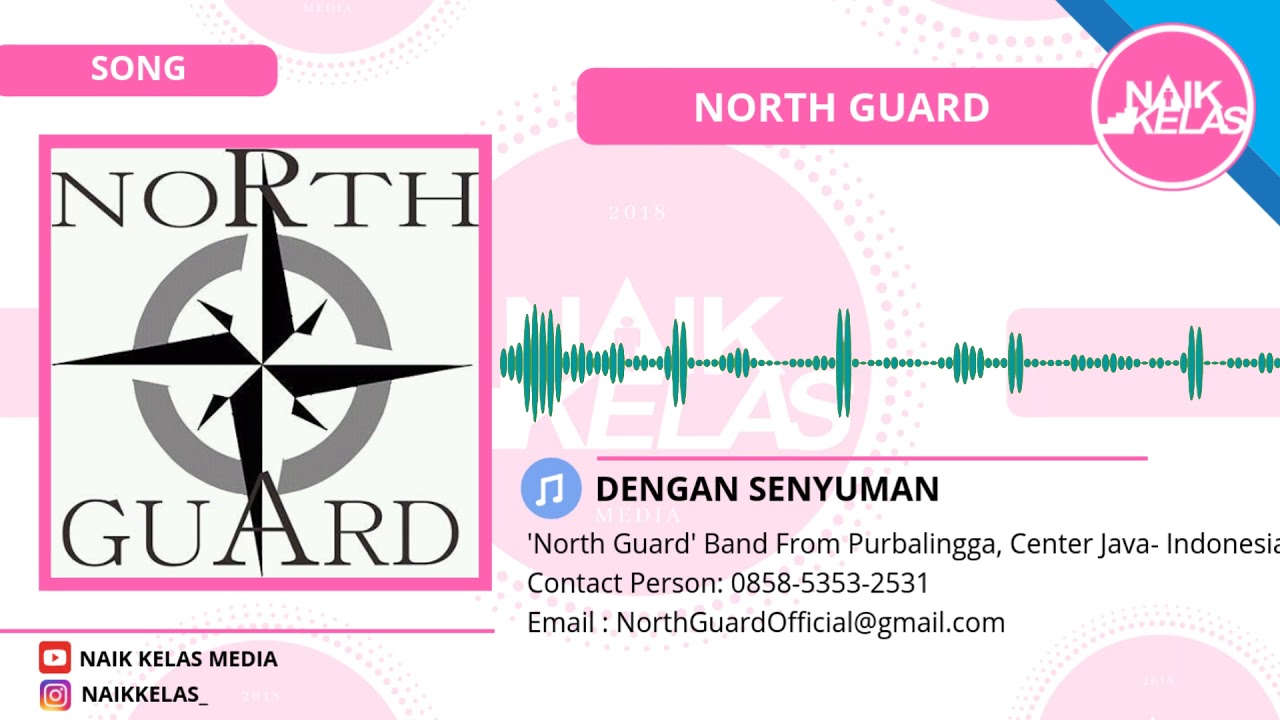 NORTH GUARD - DENGAN SENYUMAN - YouTube