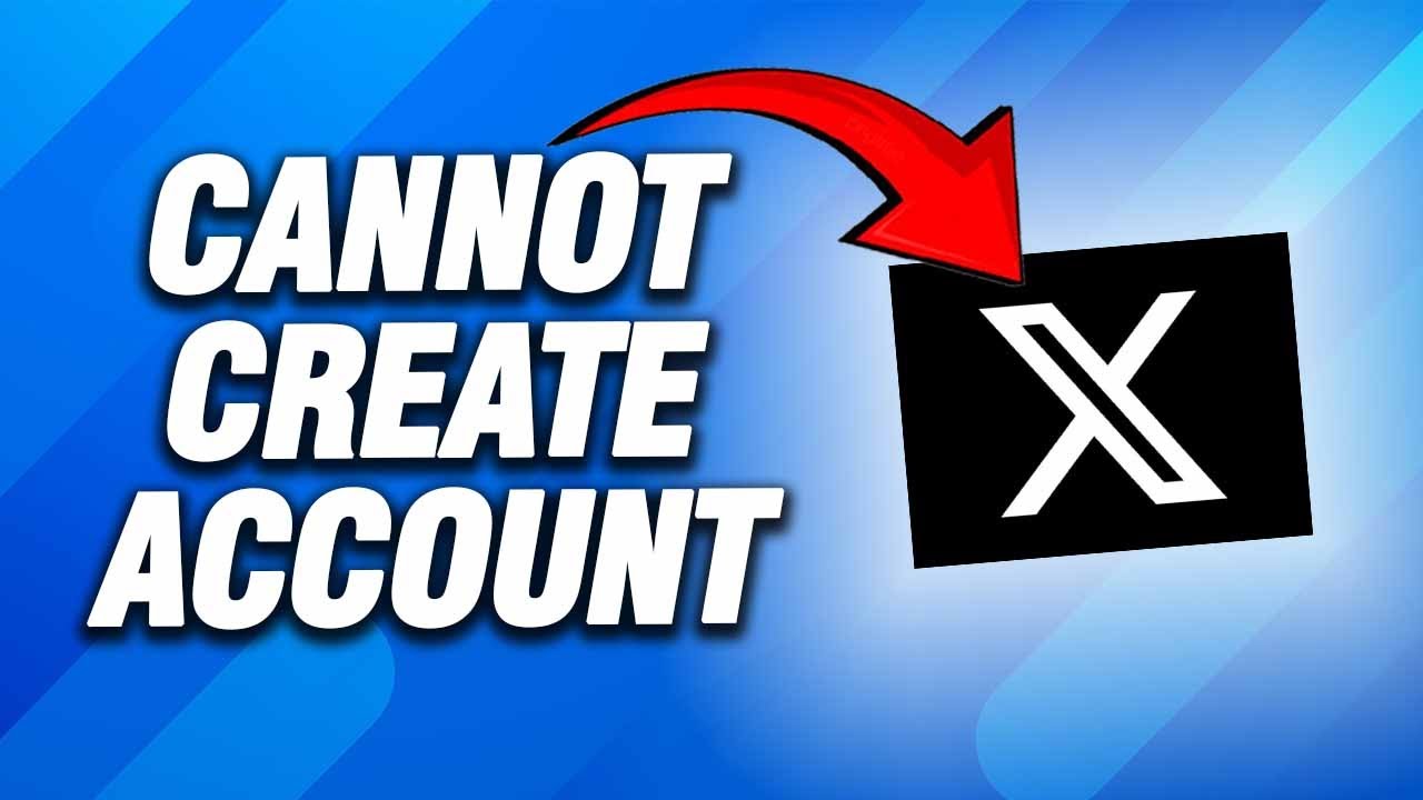 X Twitter App Cannot Create Account | How To Fix Easy - YouTube