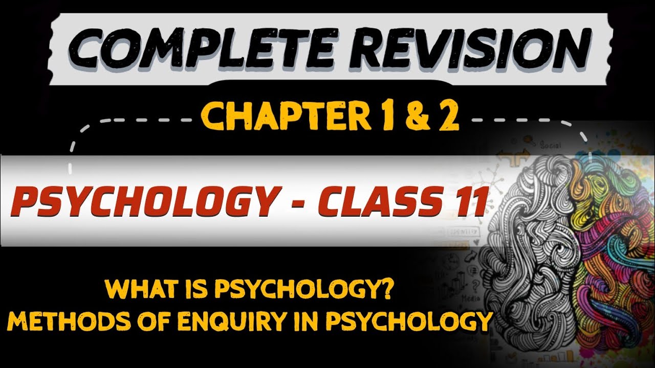 Chapter 1 & 2 | Complete Revision | Class 11 | Psychology | One-Shot ...