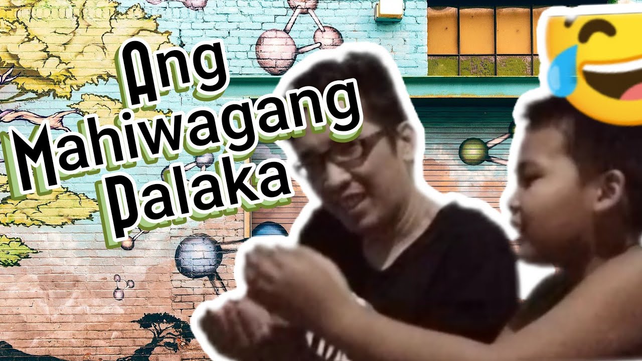 ANG MAHIWAGANG PALAKA /funny video - YouTube