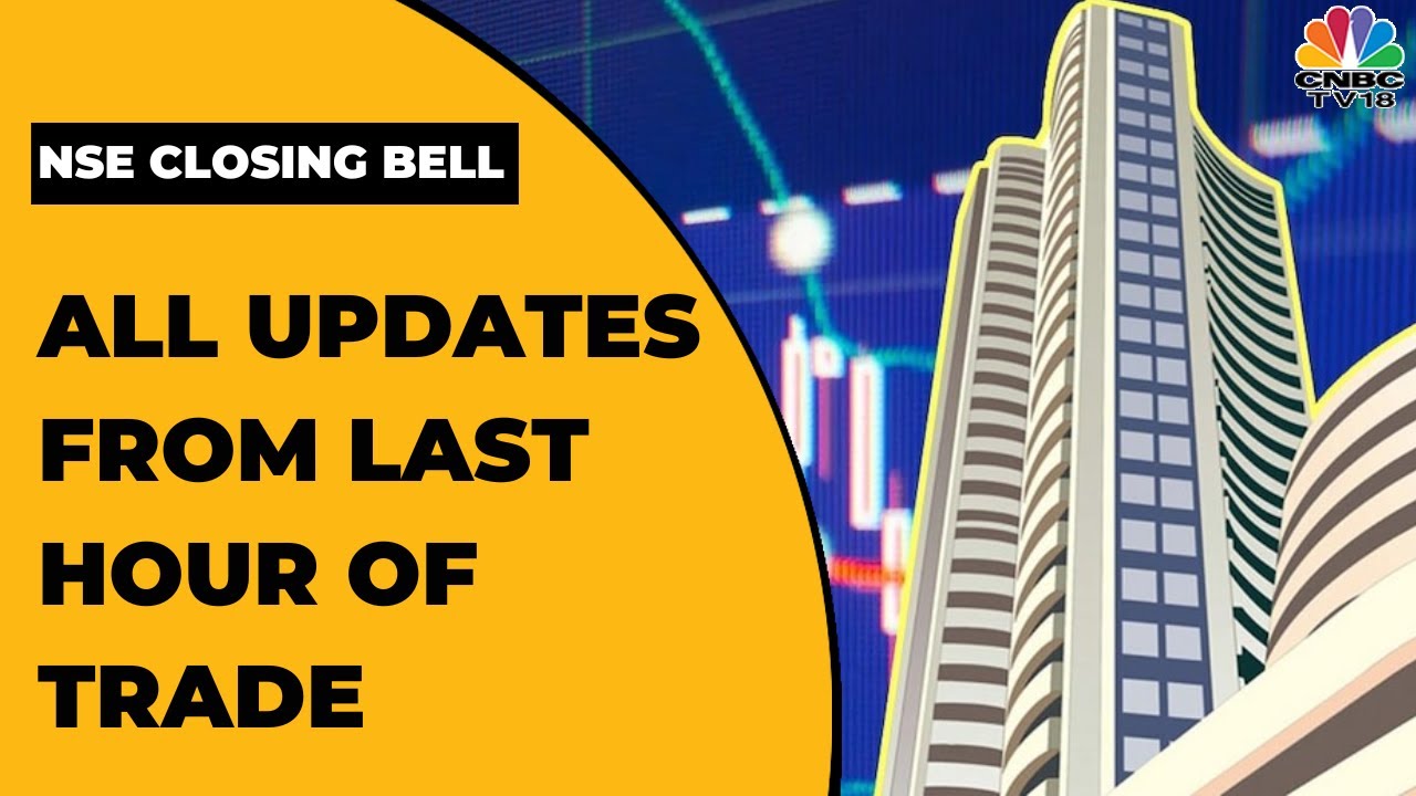 Stock Market News: All The Updates From The Last Hour Of Trade Today ...