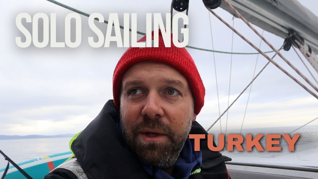 Solo Sailing TURKEY part 2 - YouTube