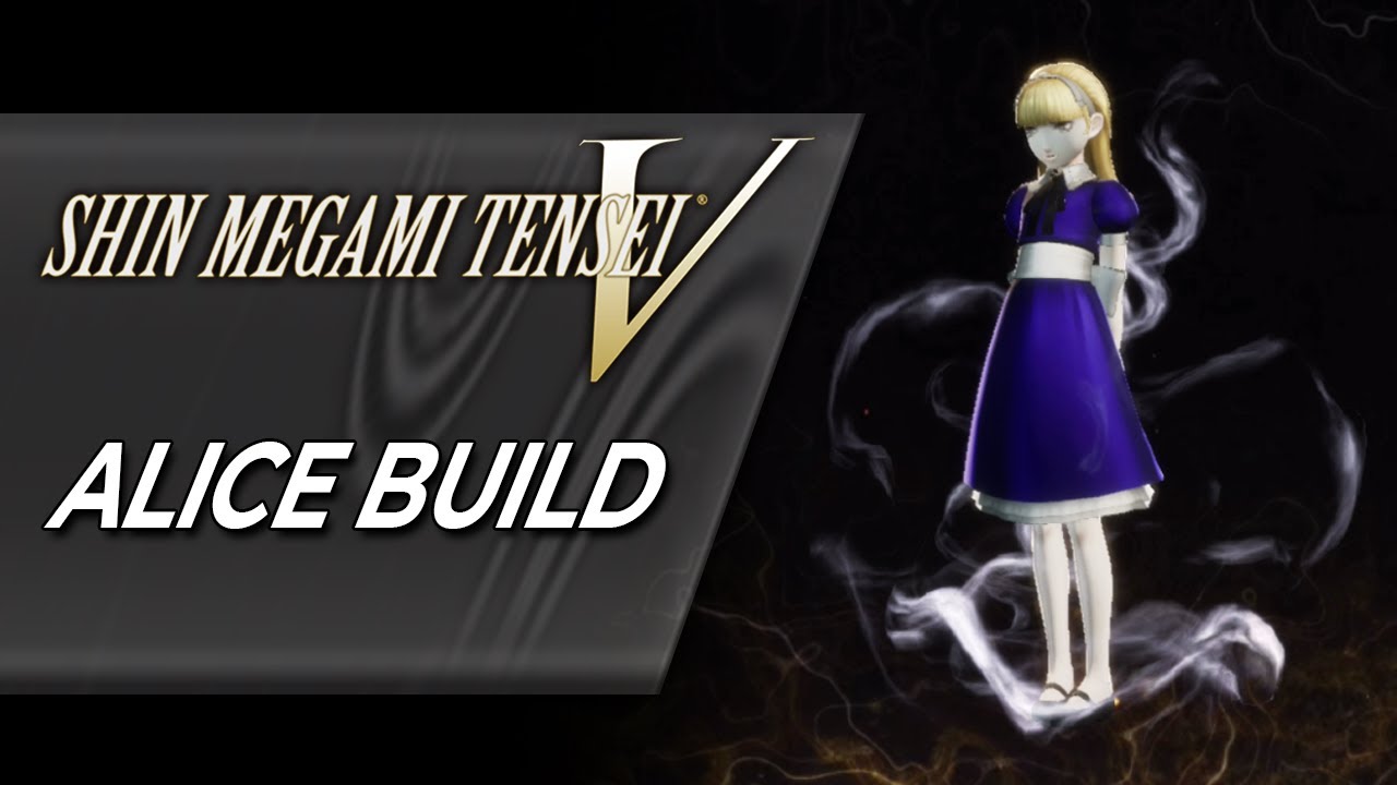 OP Alice Build - Full Fusion Guide | Shin Megami Tensei V - YouTube