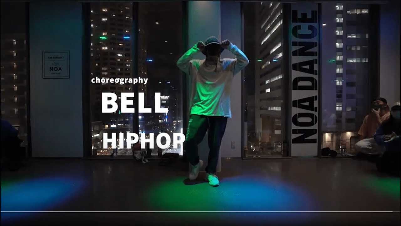 BELL - HIPHOP Dance class/ NOA DANCE ACADEMY - YouTube
