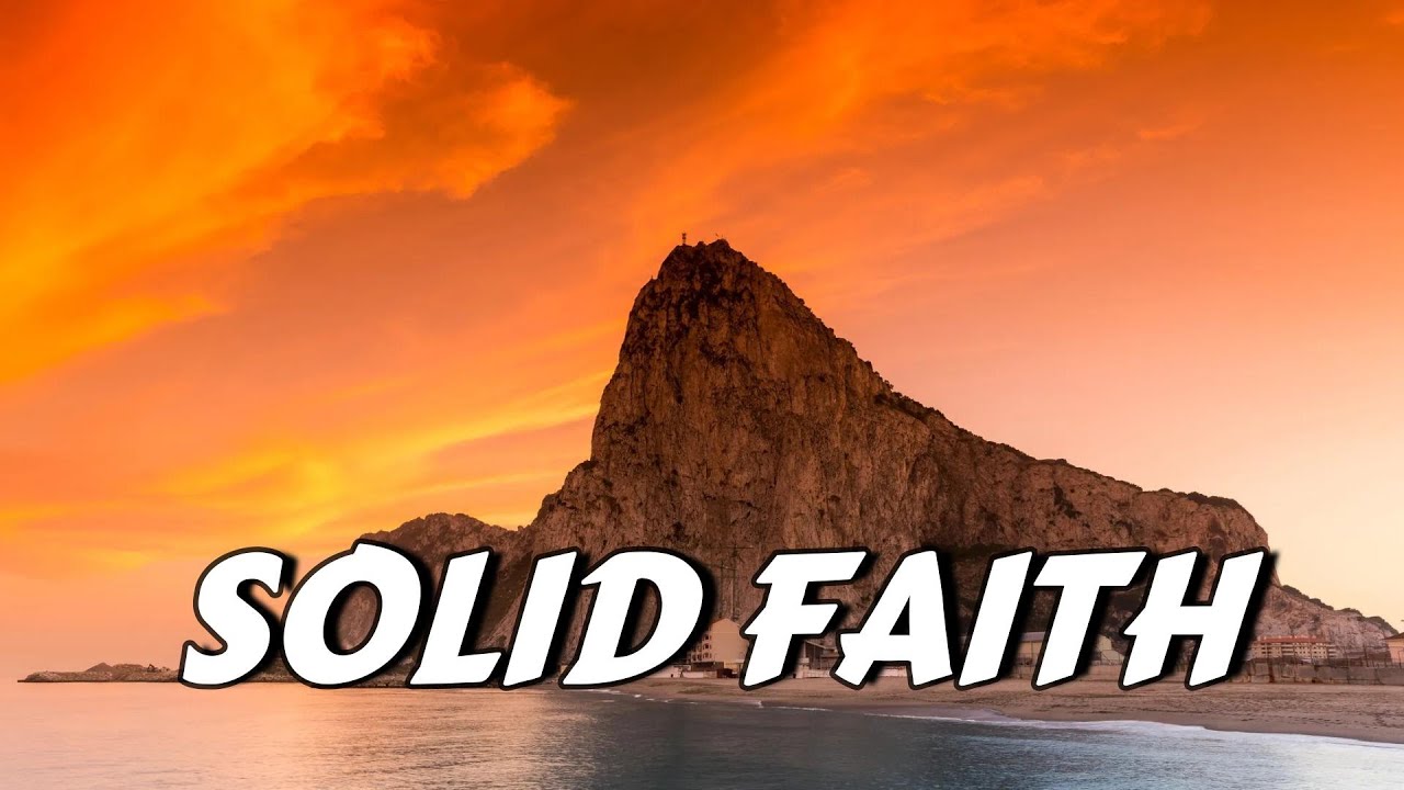 Solid Faith - YouTube