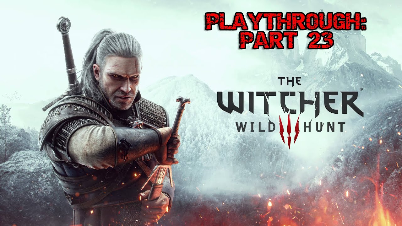The Witcher 3 # Complete Paythrough # Part 23 # Equipped the Feline ...