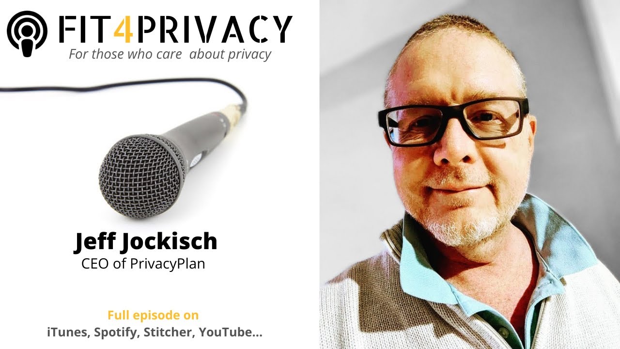 Key Privacy Moments with Jeff Jockish and Punit Bhatia - the ...
