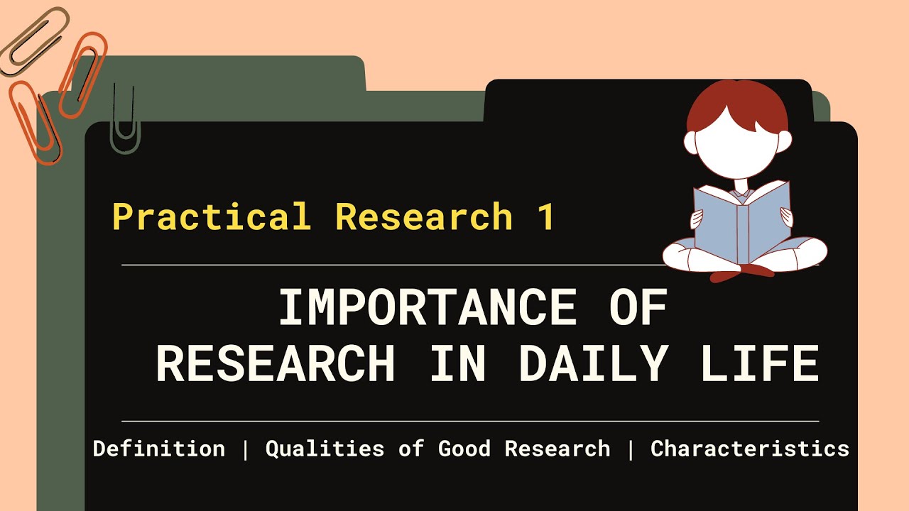 Practical Research 1 | Research in our Daily Life - YouTube