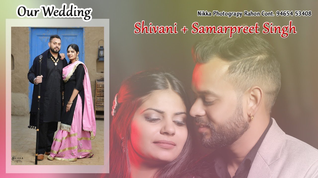 Wedding Ceremony of Shivani + Samarpreet Singh (Nikka Photograpy Rahon) - YouTube