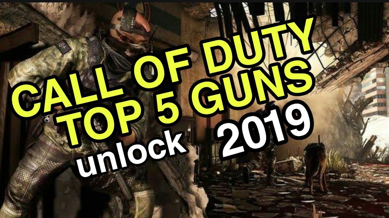 TOP 5 weapons CALL OF DUTY 2019 (best guns) - YouTube
