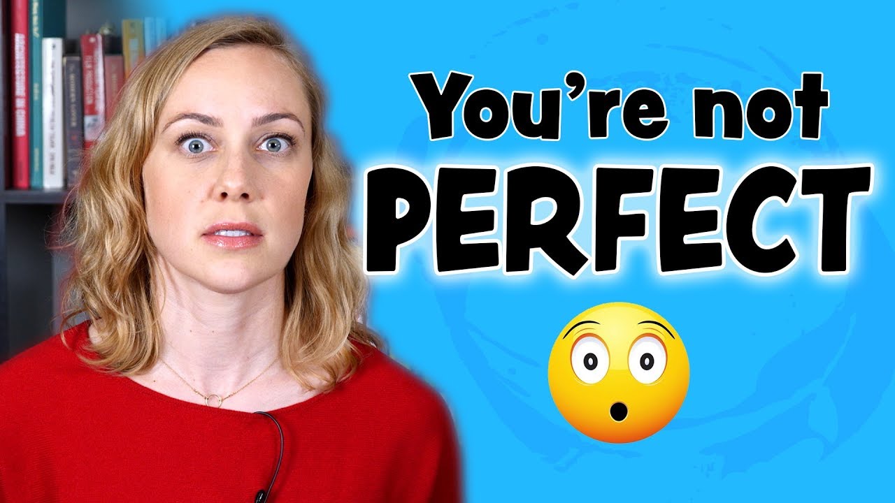 YOU ARE NOT PERFECT YouTube you-are-not-perfect-youtube