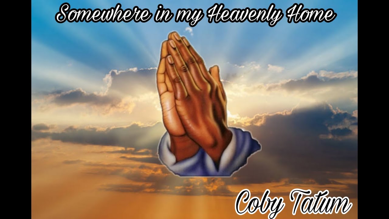 Going Home To live with The Lord- Coby Tatum - YouTube