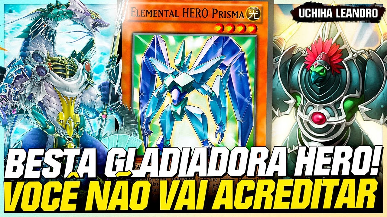 BESTA GLADIADORA VOLTANDO AOS KOGS! Ft. Elemental Hero Prisma // Yu-Gi ...
