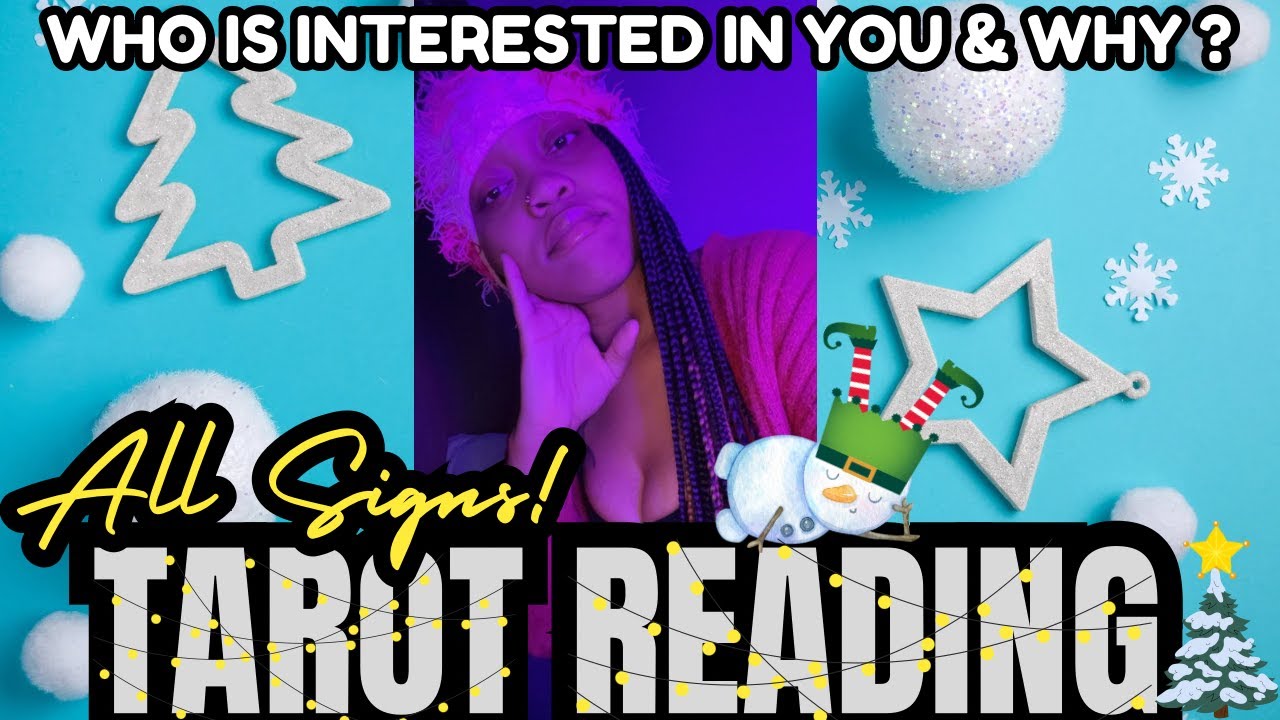 ALL SIGNS💎| WHO IS INTERESTED IN YOU & WHY ? 🔮 😮‍💨 - YouTube