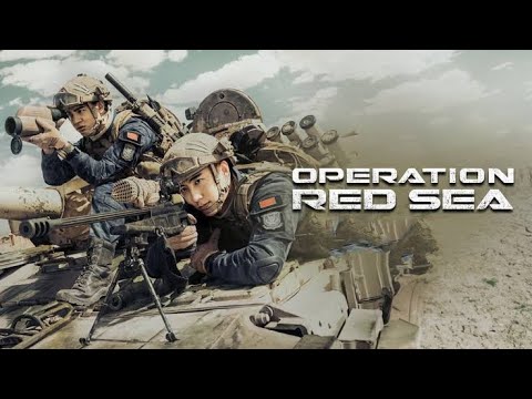 Operation Red Sea (2018) Movie- Jiang Luxia, Johnny Huang, Simon Yam | Facts & Reviews