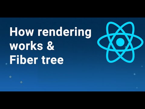 React - How rendering works & Fiber tree - YouTube
