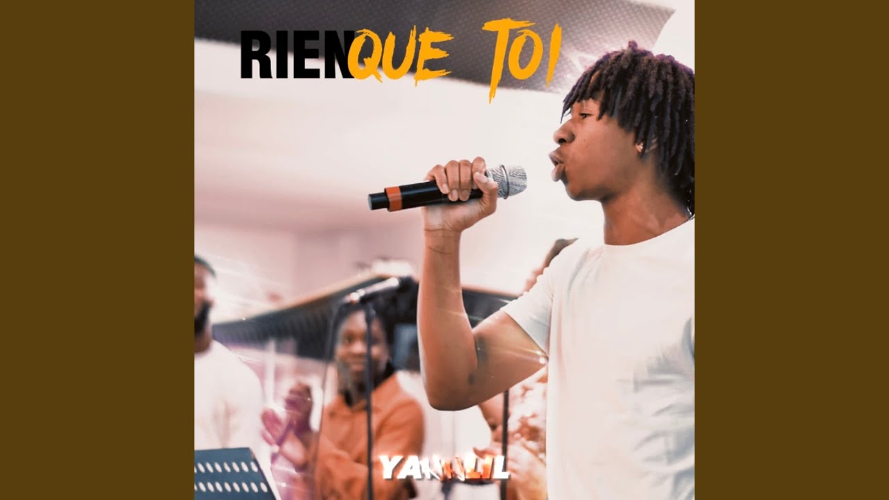 RIEN QUE TOI - YouTube