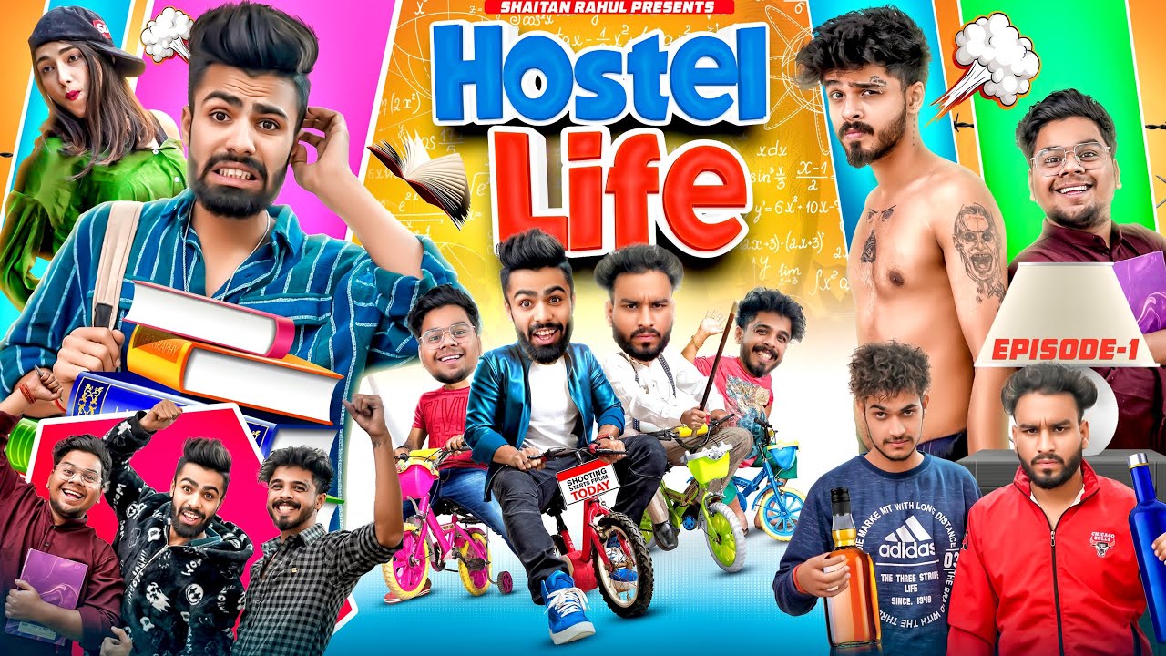 HOSTEL LIFE || EPISODE - 1 || SHAITAN RAHUL || TEJASVI BACHANI - YouTube