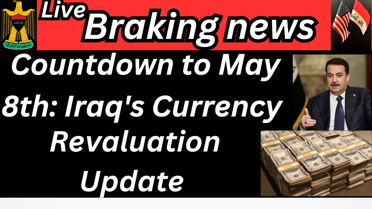 iraqi dinar [Countdown to May 8th: Iraq's Currency Revaluation Update ...