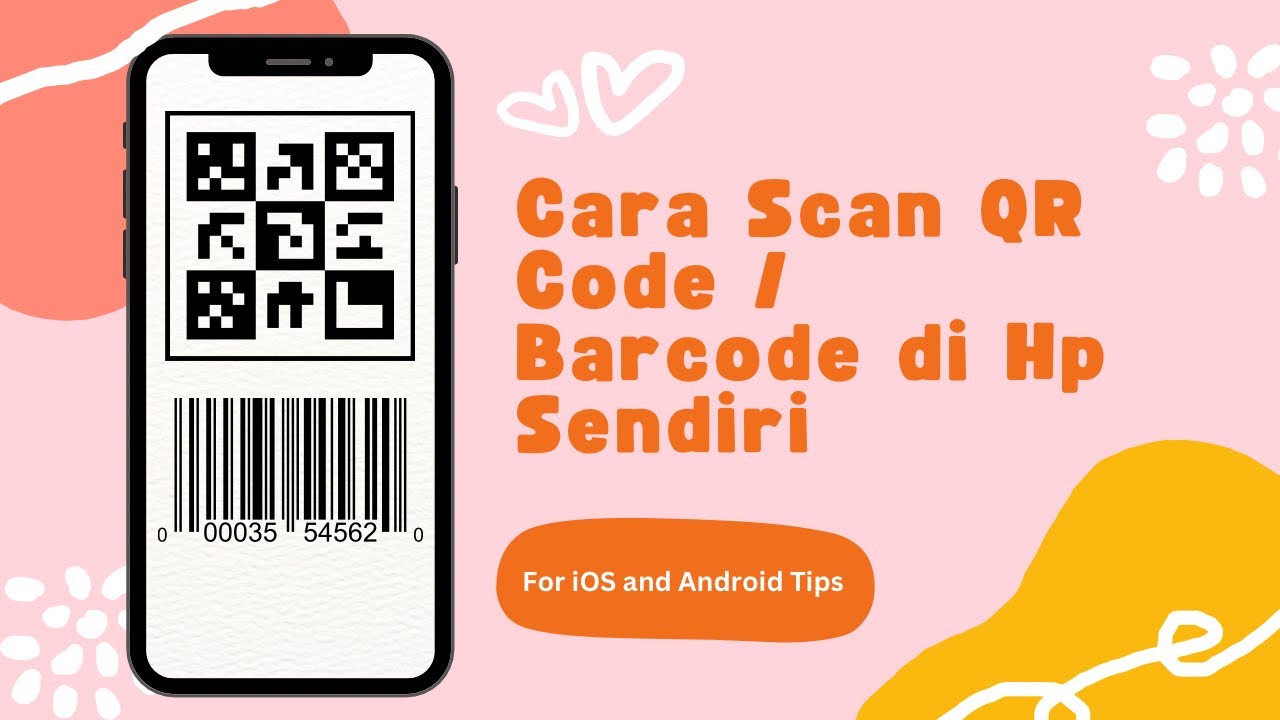 Cara Scan QR / Barcode di Handphone sendiri, Tips untuk pengguna iOS ...