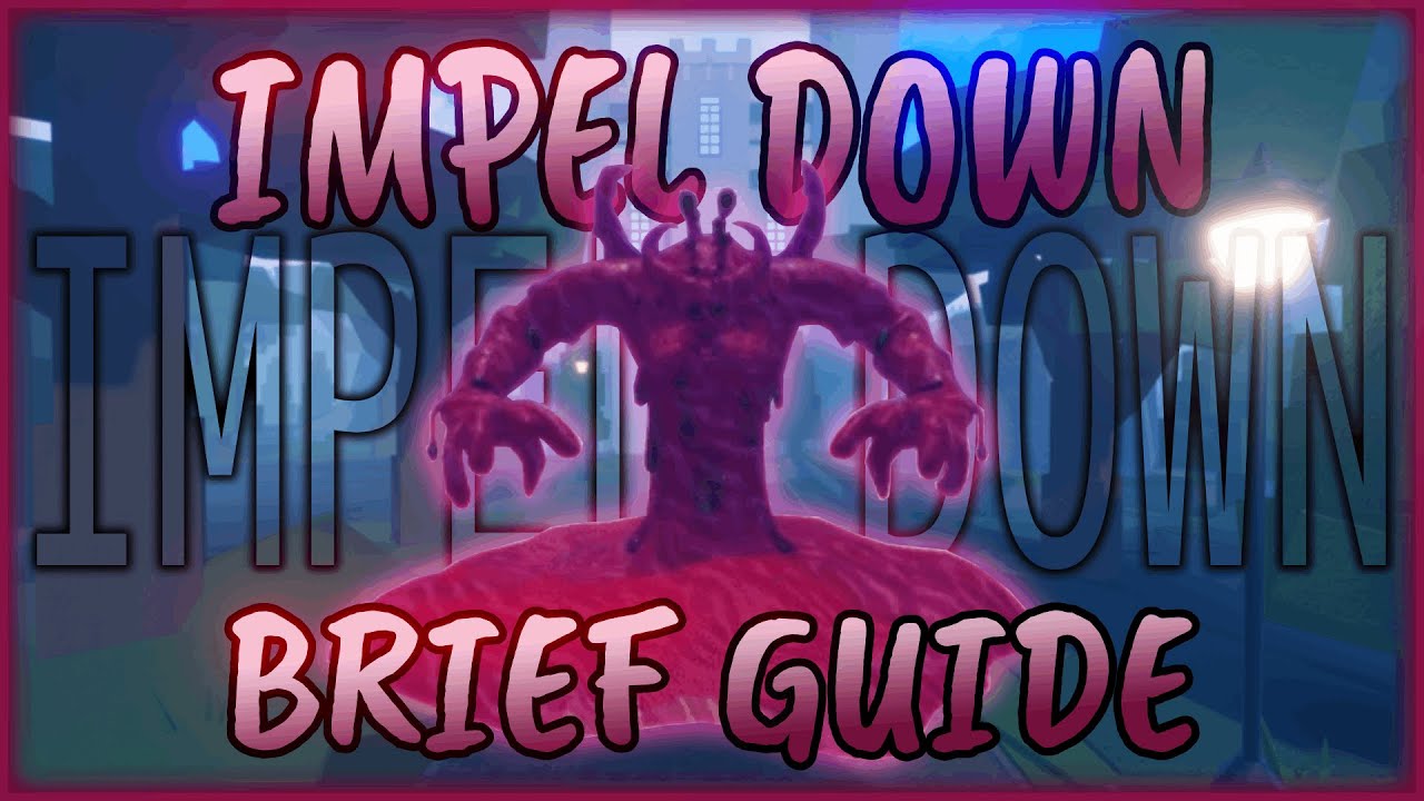 how to do Impel Down Raid easily? GPO Impel Down Raid brief guide ...