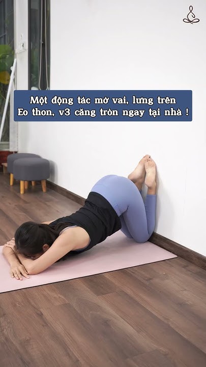 Động tác mở vai, lưng trên eo thon. Hãy luyện tập cùng với Lê Nhi nhé | Yoga Lê Nhi #yogalenhi ...