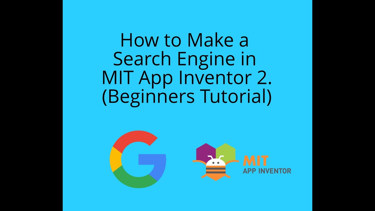 How To Make A Search Engine In MIT App Inventor 2 Beginners Tutorial how-to-make-a-search-engine-in-mit-app-inventor-2-beginners-tutorial