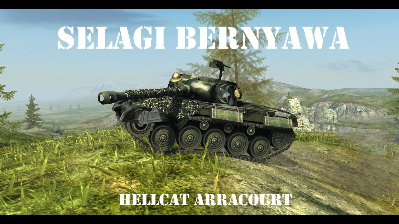 SELAGI BERNYAWA - Hellcat Arracourt (WOTB) - YouTube