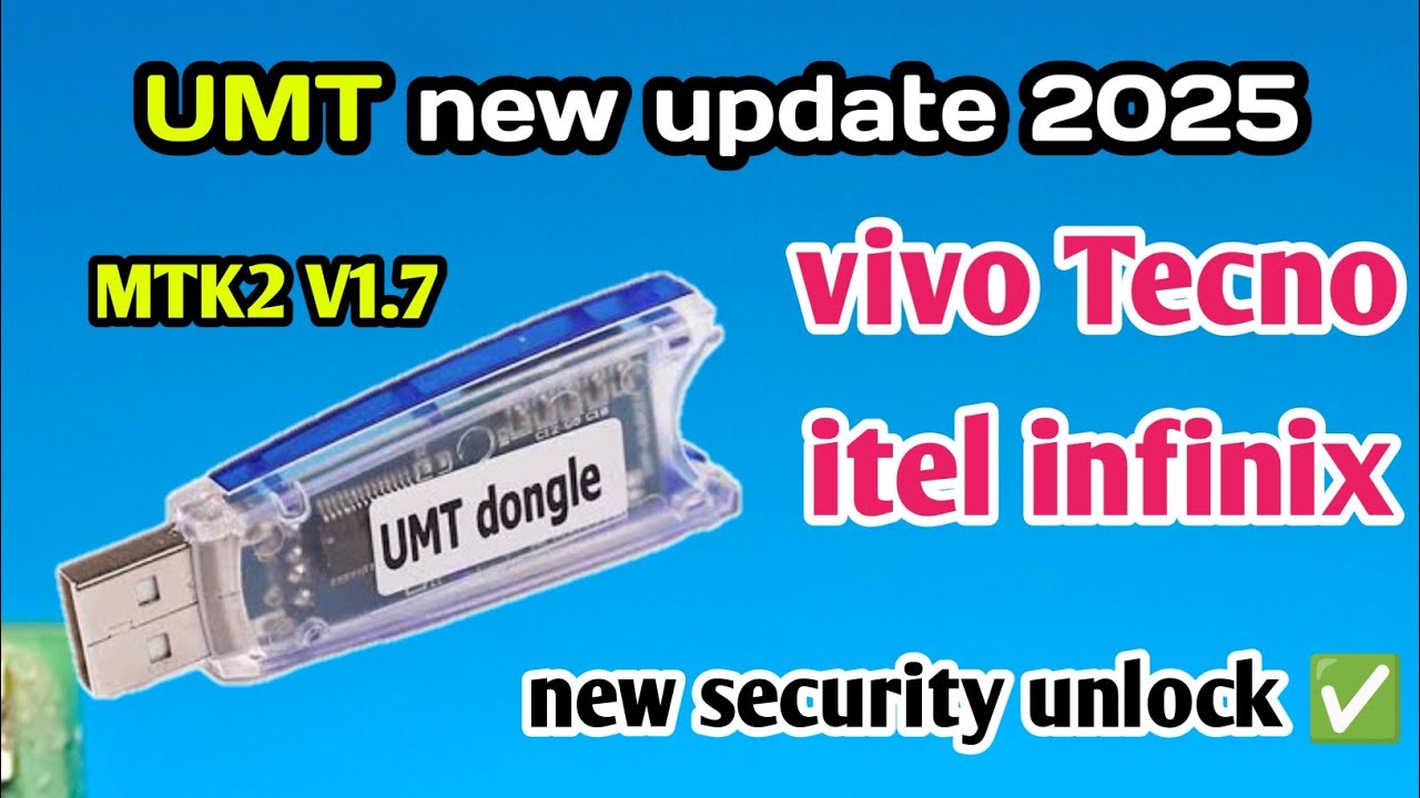Umt new update mtk2 v1.7 || umt new update 2025 || vivo new security ...