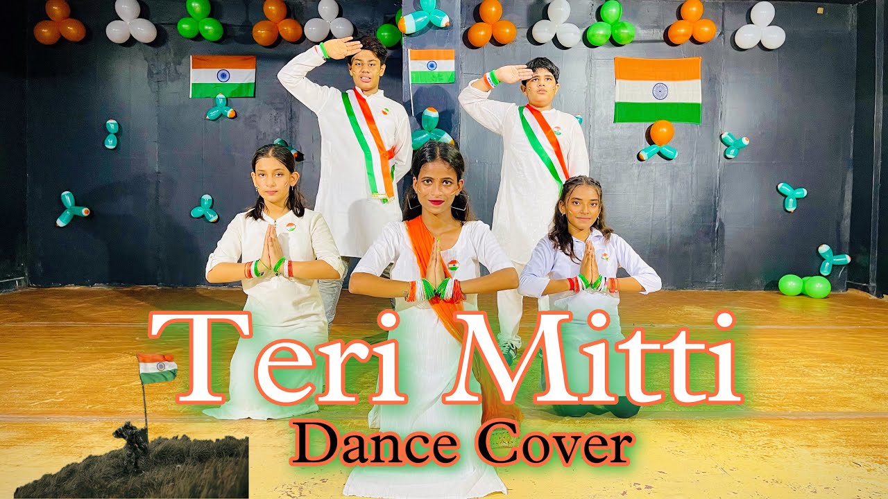 Teri Mitti Dance | Patriotic Dance |Independence Day Special’s |15 ...