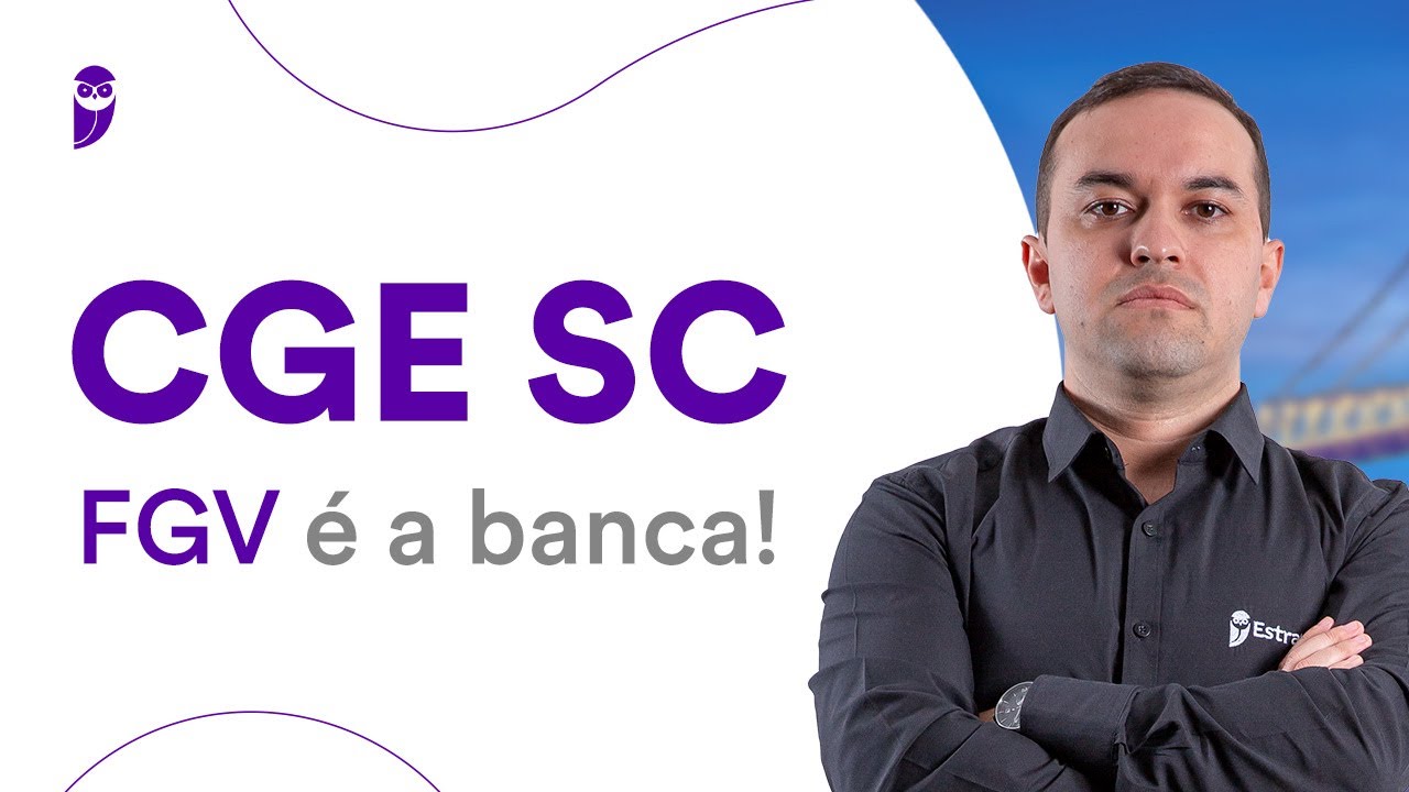 Concurso CGE SC: FGV é a banca! - YouTube