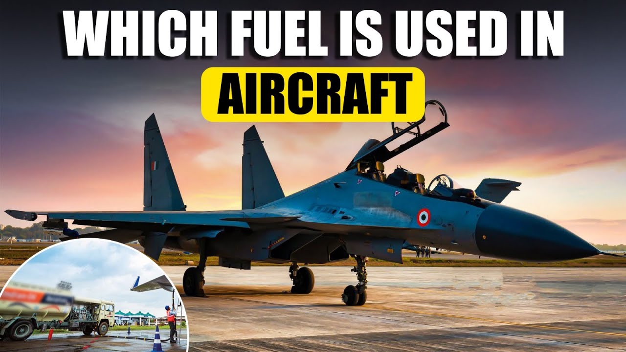 Which fuel is used in Aircraft | What kind of fuel do fighter jets use ...