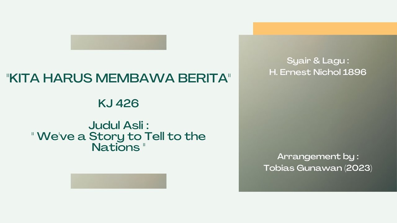 Kidung Jemaat (KJ) 426 - Kita Harus Membawa Berita - Kenosis Orchestra ...