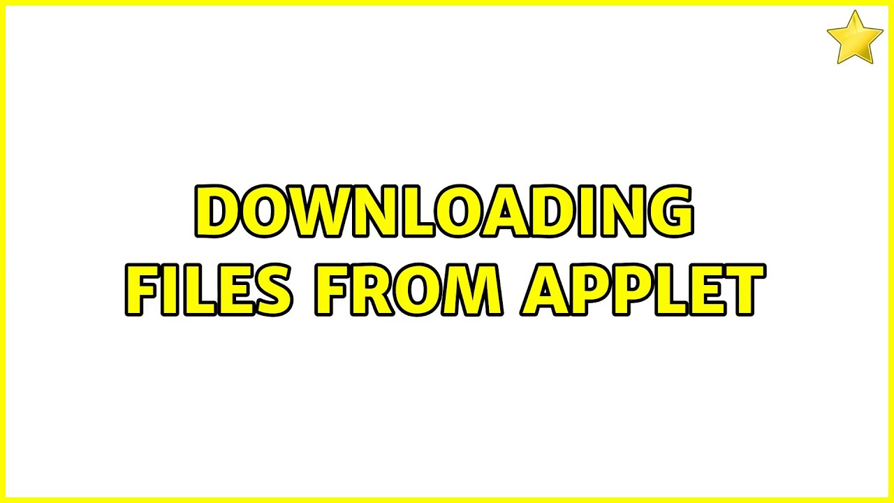Downloading files from Applet - YouTube