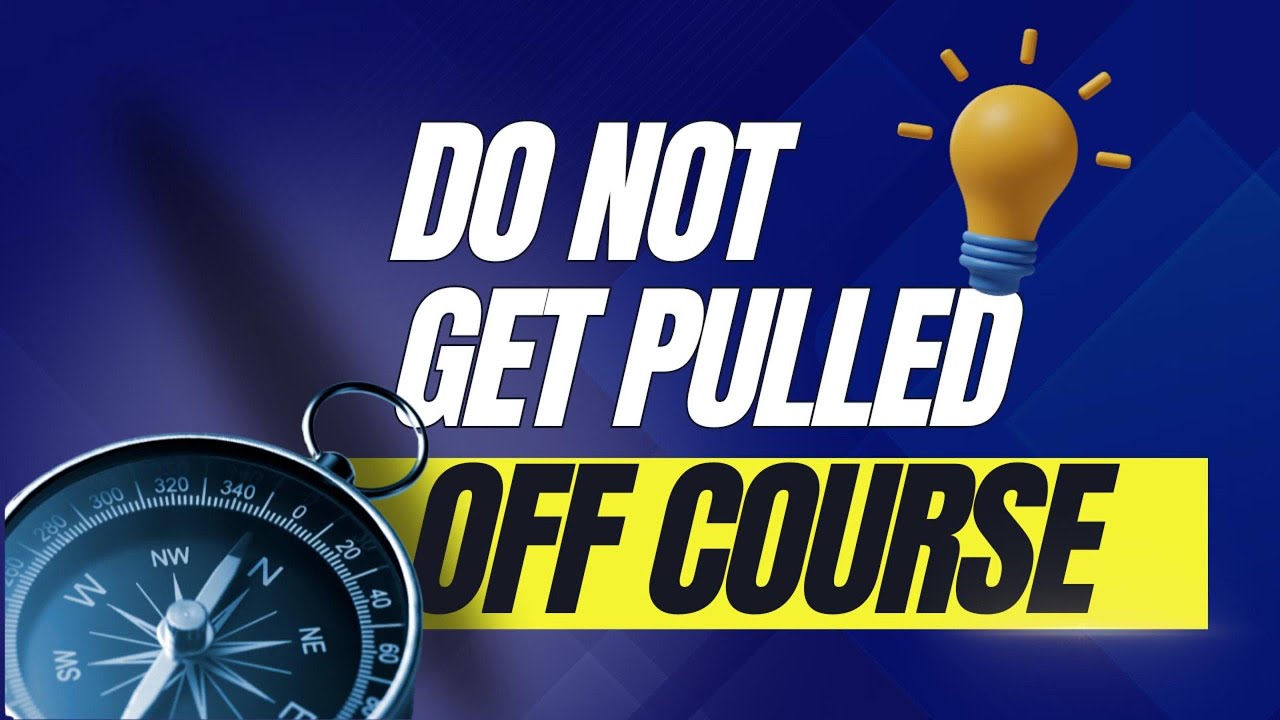 Do not get pulled off course - YouTube