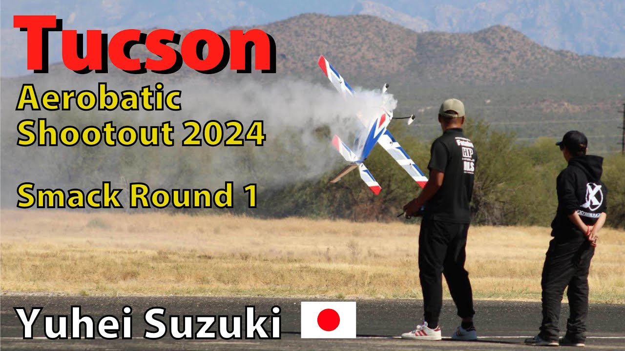 Tucson Aerobatic Shootout 2024 Smack Round1 Yuhei Suzuki 🇯🇵 - YouTube